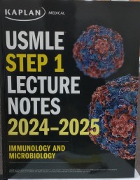KAPLAN USMLE Step 1 Lecture Notes 2024-2025 : Immunology and ...